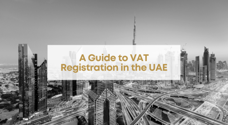 A Guide to VAT Registration in the UAE - Ez Bizz Corporate Services LLC