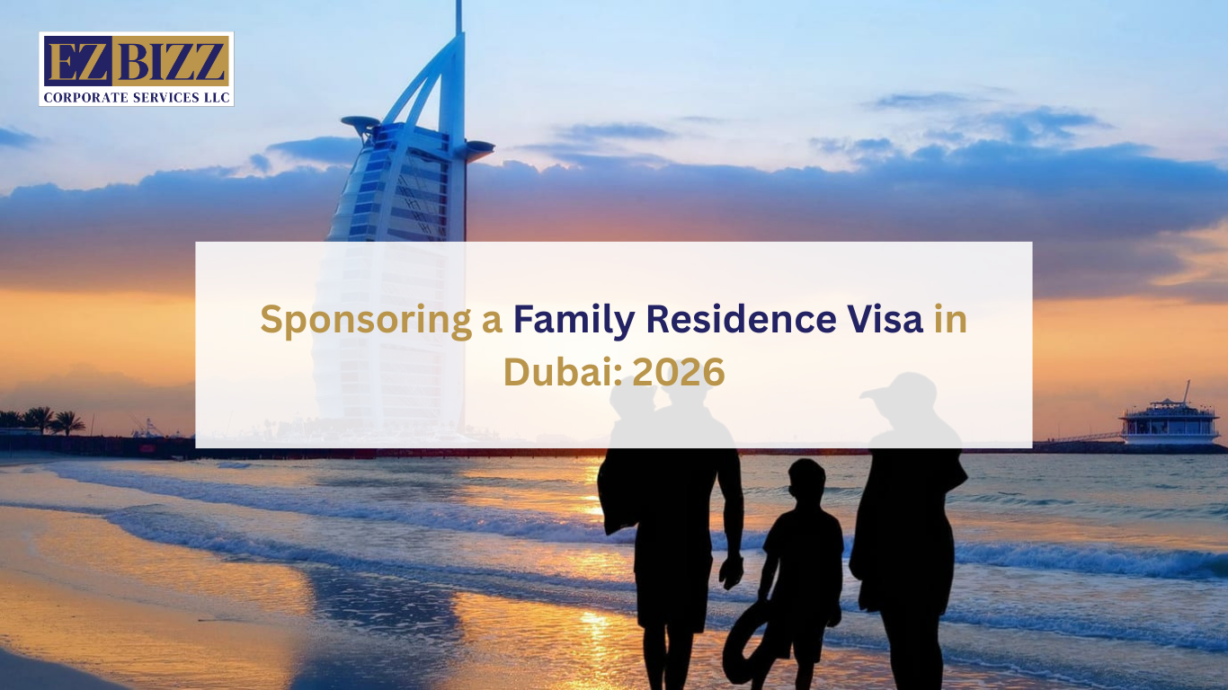 Sponsoring a Family Residence Visa in Dubai: 2026