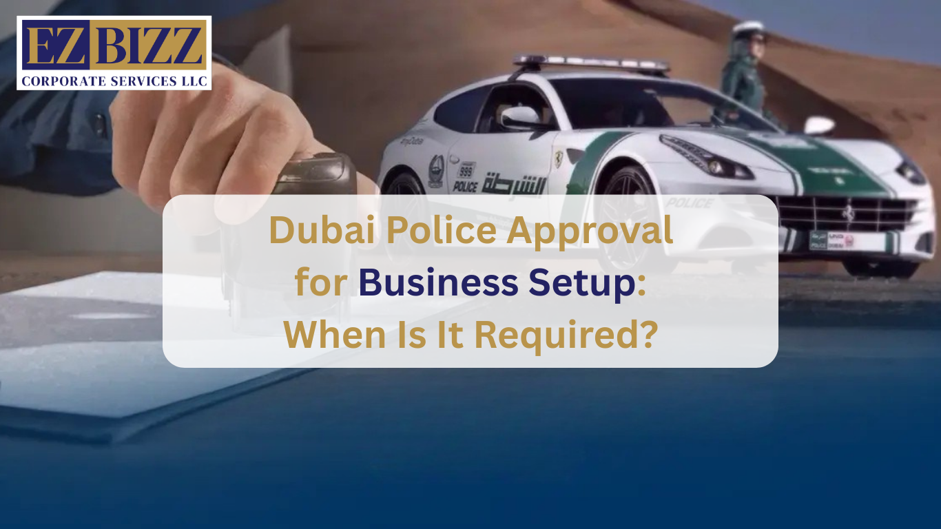 Dubai Police approval for business setup