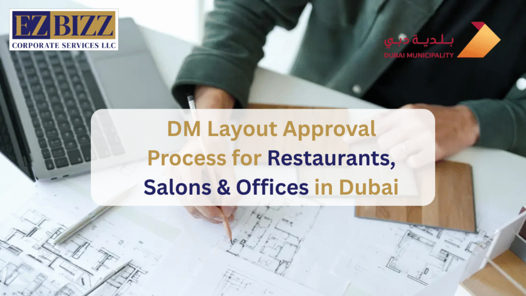DM Layout Approval Process for Restaurants, Salons & Offices